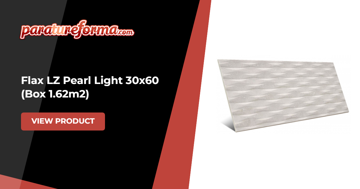 Flax LZ Pearl Light 30x60 (Box 1.62m2)