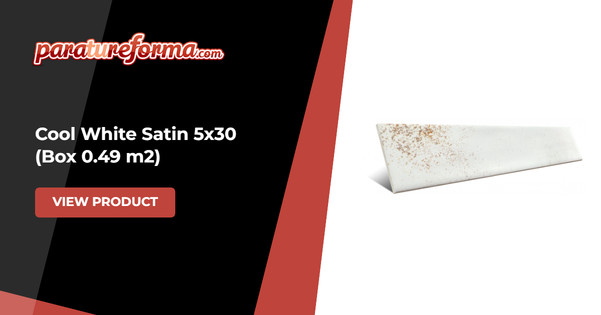 Cool White Satin 5x30 (Box 0.49 m2)