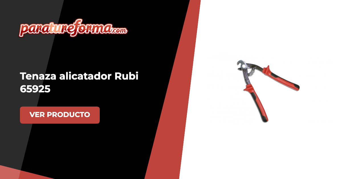Comprar Rubi Tenaza alicatador online