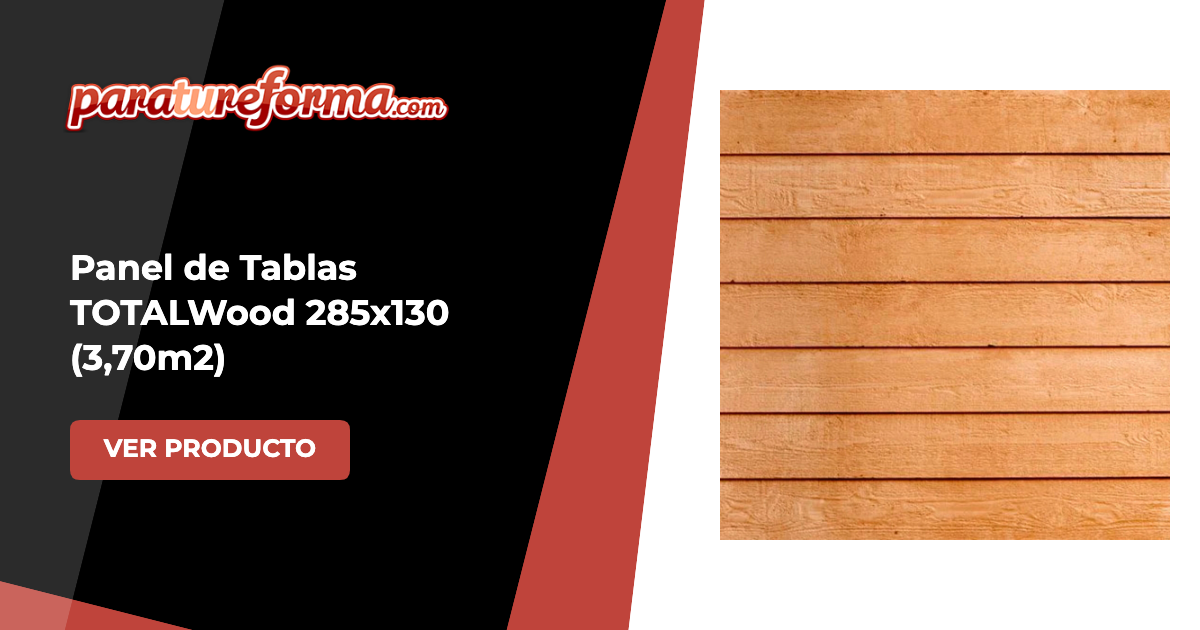 Panel de Tablas TOTALWood 285x130 (3,70m2)