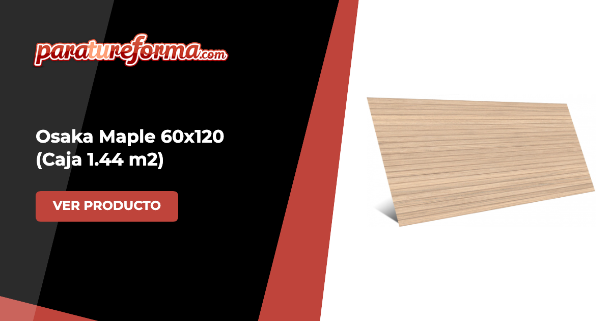 Osaka Maple 60x120 (Caja 1.44m2)