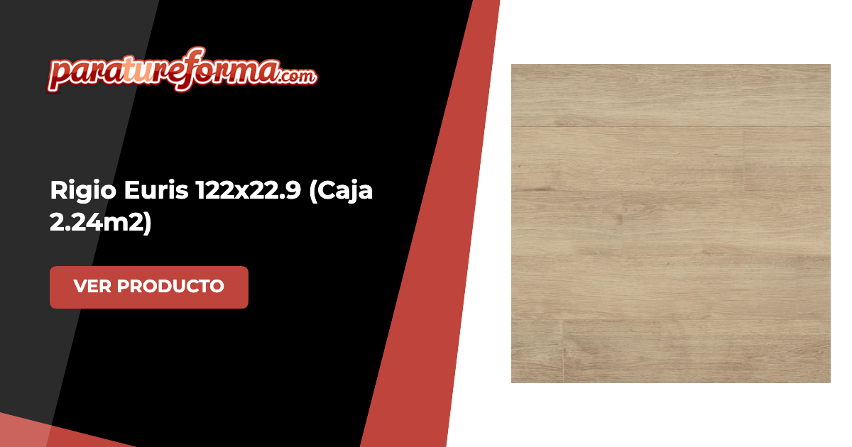 Rigio Euris 122x22.9 (Caja 2.24m2)