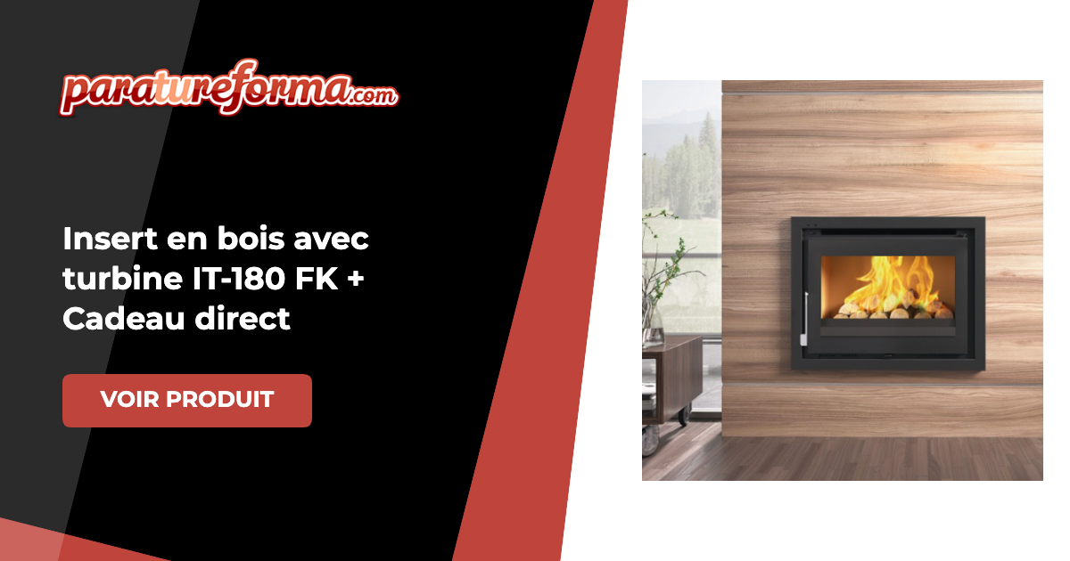 Insert en bois avec turbine IT-180 FK + Cadeau direct