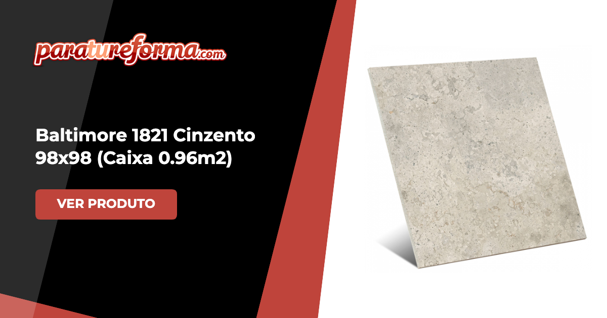 Baltimore 1821 Cinzento 98x98 (Caixa 0.96m2)